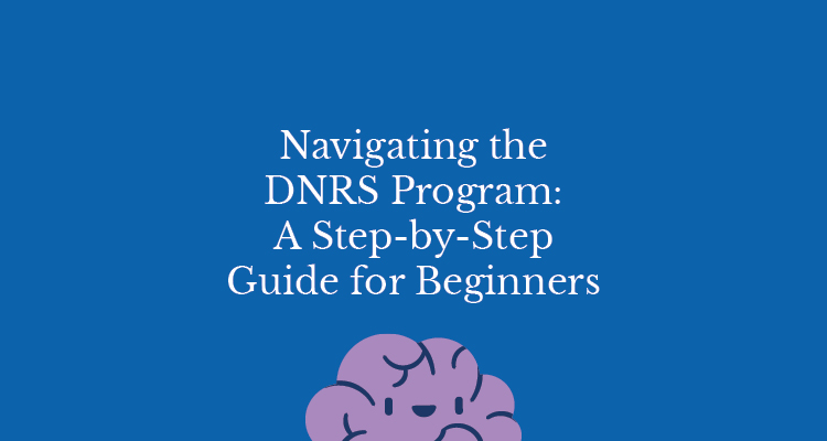 Navigating the DNRS Program: A Step-by-Step Guide for Beginners - Dynamic Neural Retraining System™